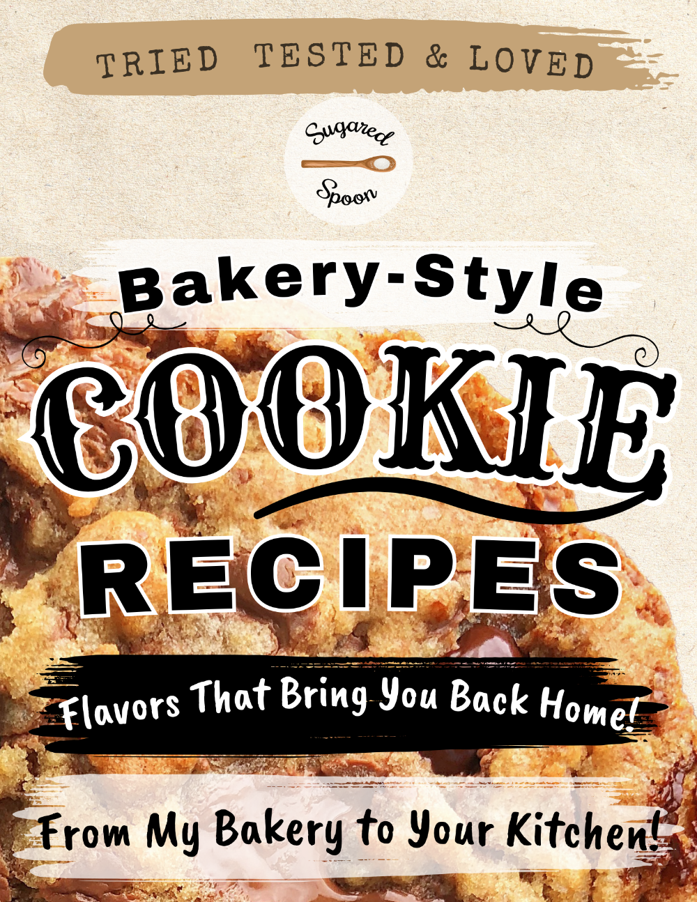 The Ultimate Bakery-Style Cookie Cookbook - Digital Download – Sugared ...